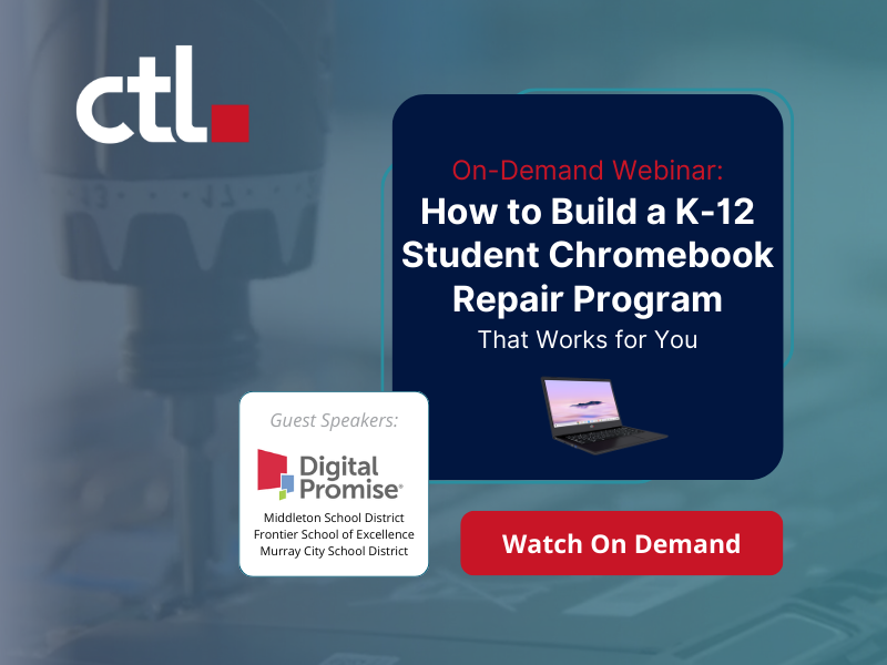 On-Demand Webinar: How to Build a K-12 Student Chromebook Repair Progr