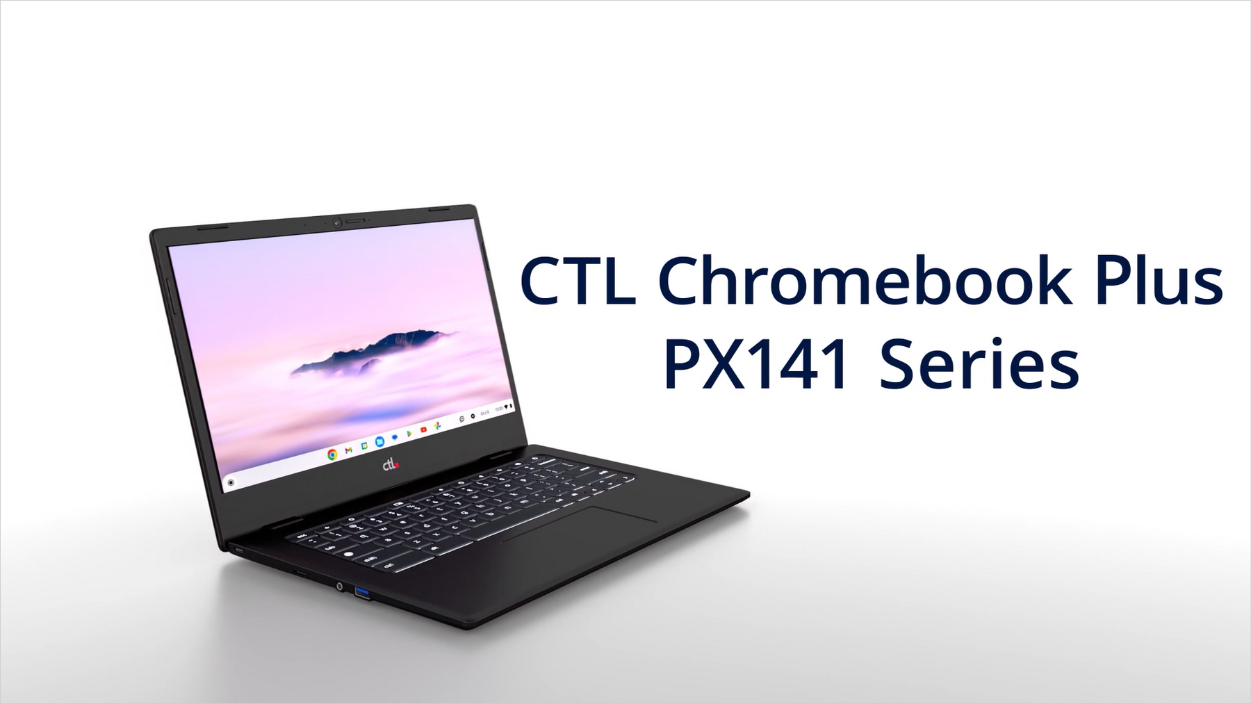 CTL Chromebook Plus PX141 Series